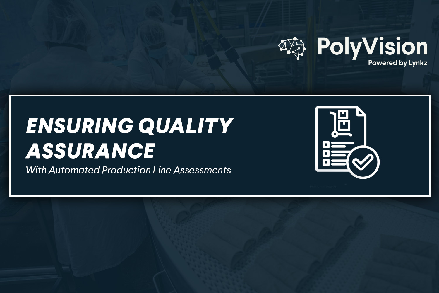 Ensuring Quality Assurance | Blog | Lynkz Ensuring Quality Assurance | Blog | Lynkz